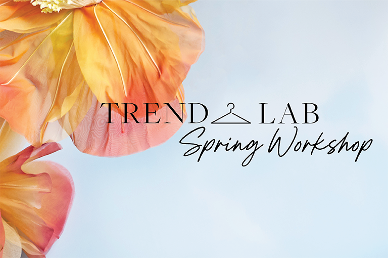 Spring Trend Lab - The Bellevue Collection